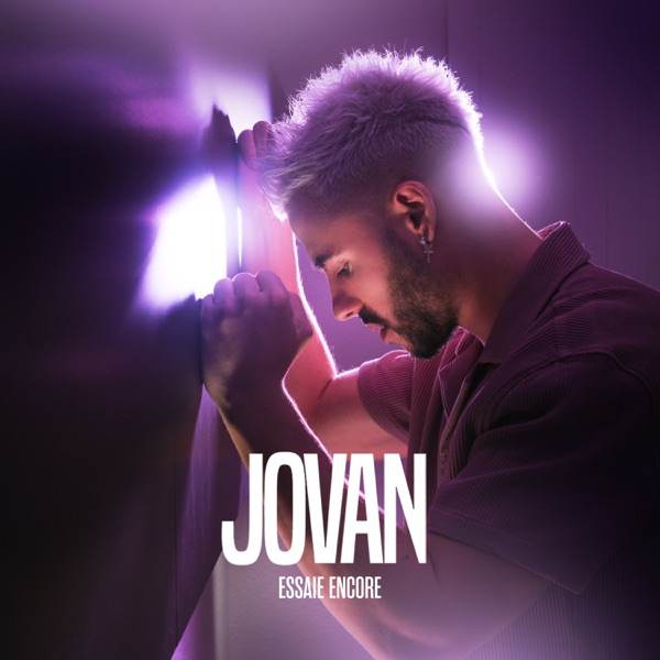 « Essaie encore » l’EP 5 titres de Jovan | Mes rendez-vous